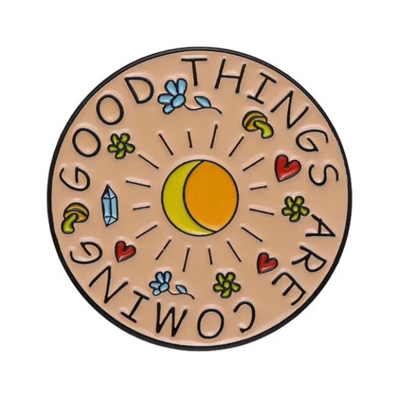 Jewelry | 63 Good Things Are Coming Enamel Pin | Poshmark